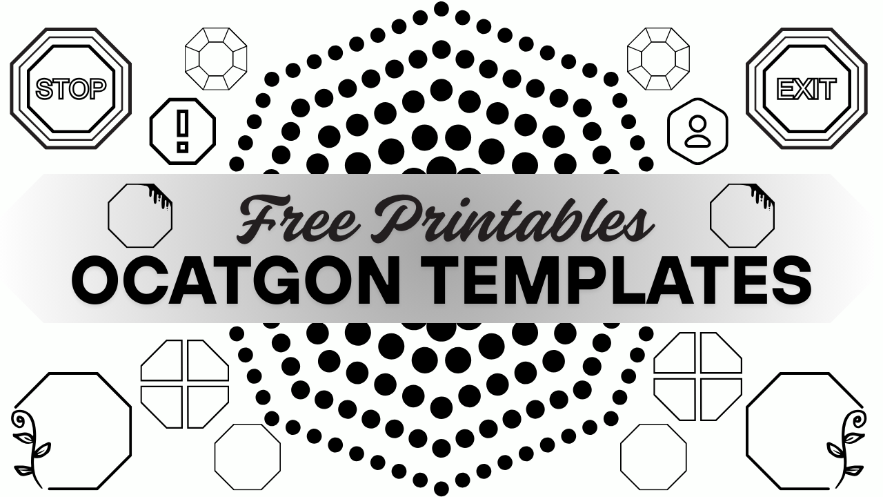 Printable Octagon Templates for Crafts and Decoration - Try Free Templates